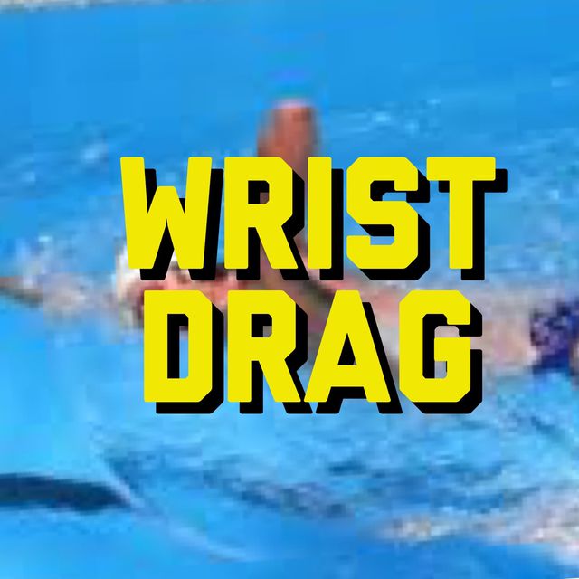 50 as 25 Wrist Drag / 25 Swim by Brian Fallon - Exercise How-to - Skimble