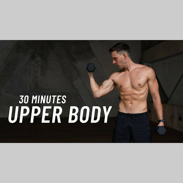 30 Min Killer Upper Body Dumbbell Workout Free Upper Body Workout