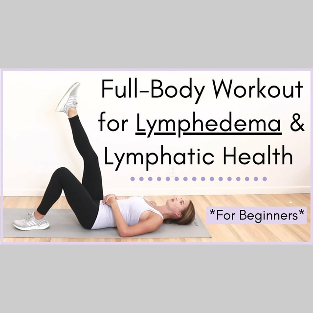Gentle and Easy, Full-Body Lymphatic Flow Exercise Routine: Follow Along with a Lymphedema ...