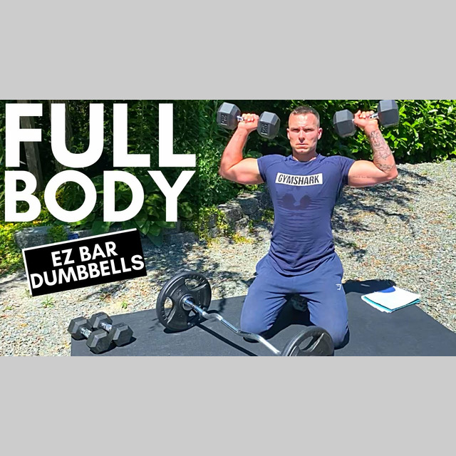 EZ BAR AND DUMBBELL WORKOUT | FULL BODY SUPERSET WORKOUT - Free Full ...