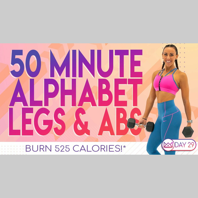 50 Minute Alphabet Legs & Abs Workout 🔥Burn 525 Calories* 🔥30 Day At ...