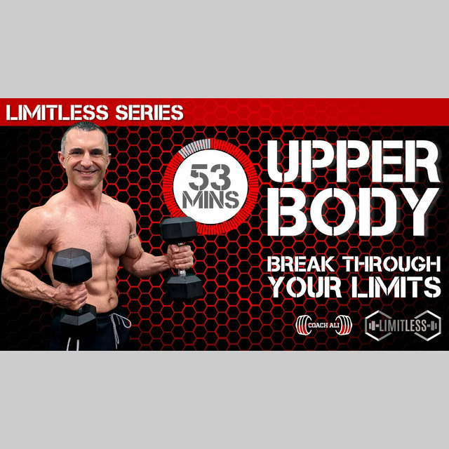 LIMITLESS #1 Complete Upper Body Dumbbell Workout (53 mins) Coach Ali ...